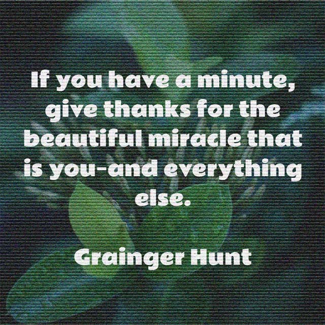 Grainger Hunt: On Giving Thanks – My Incredible Website