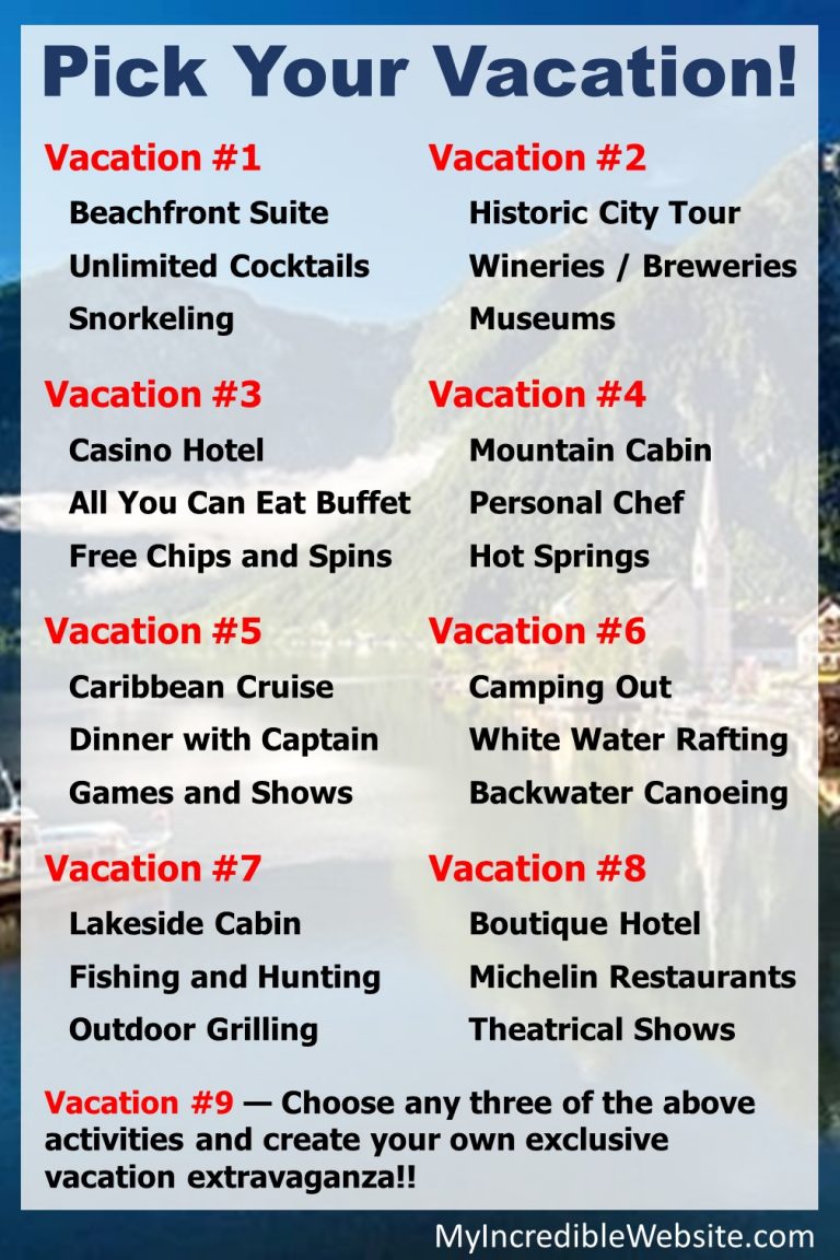 Pick Your Vacation! – My Incredible Website