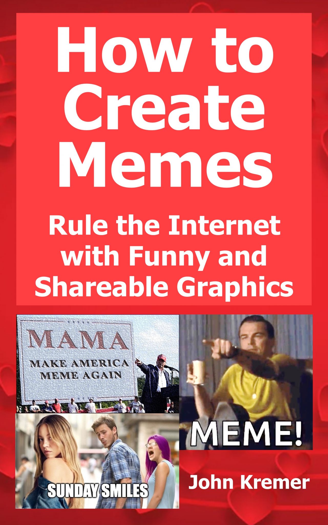 How to Create Memes Book – My Incredible Website